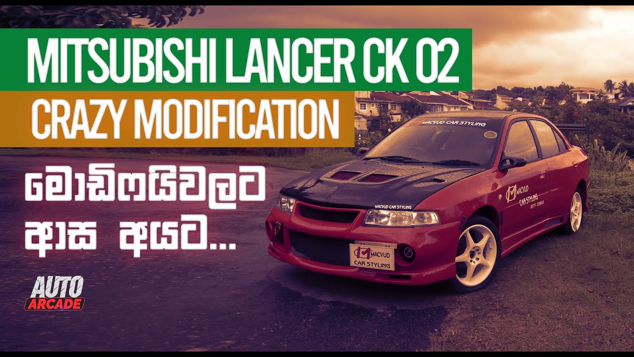 Mitsubishi Lancer CK 2 Modification | Auto Arcade | Just Modified - YouTube