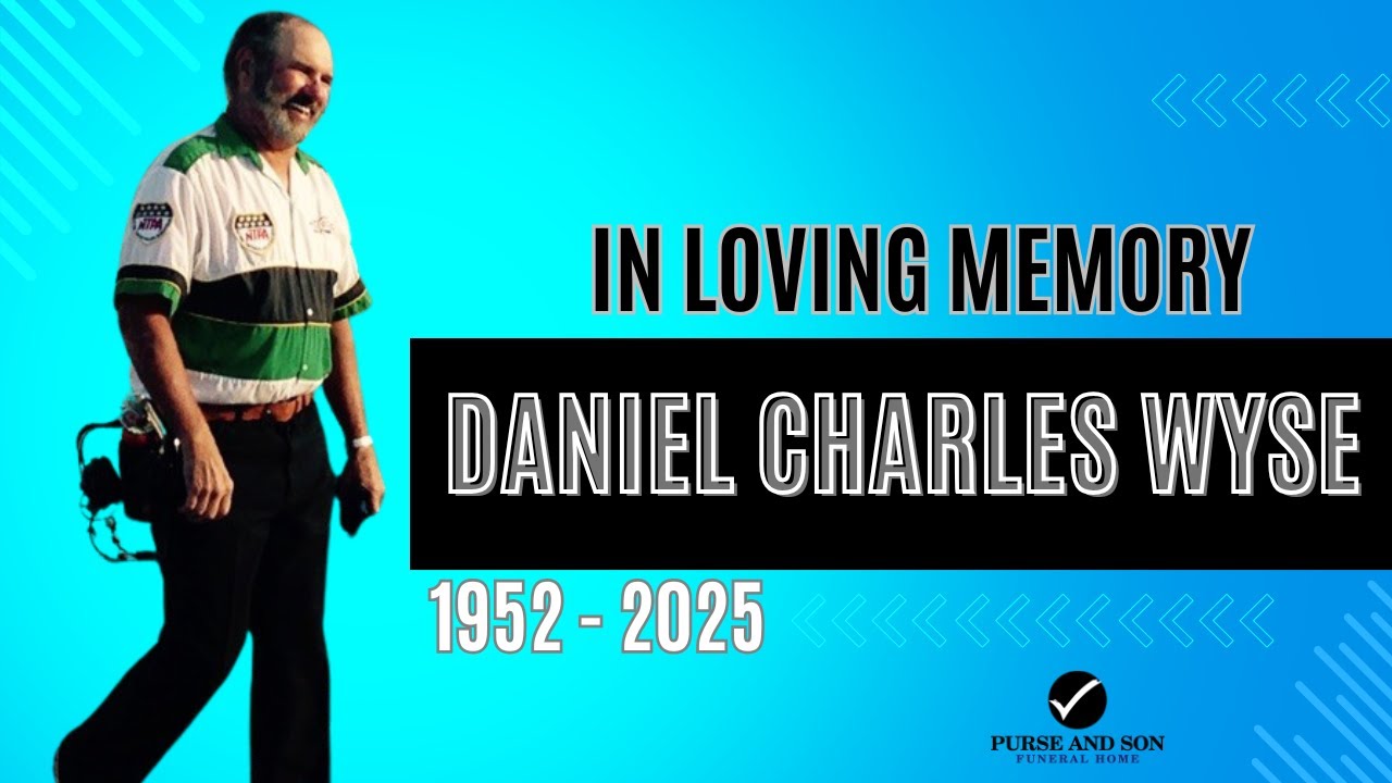 DANIEL CHARLES WYSE 1952 - 2025 - YouTube