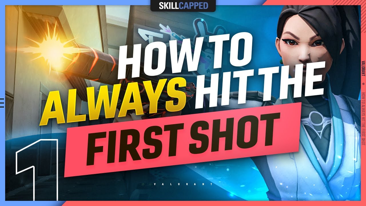 How to ALWAYS HIT THE FIRST SHOT & WIN MORE FIGHTS - Valorant Guide ...