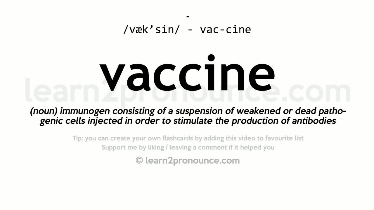 Vaccine pronunciation and definition - YouTube