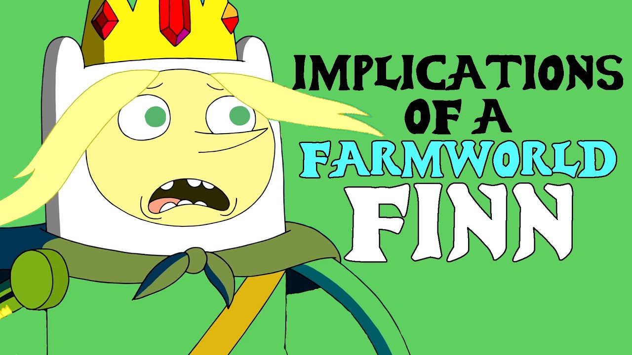 The Implications of a Farmworld Finn (Adventure Time) - YouTube
