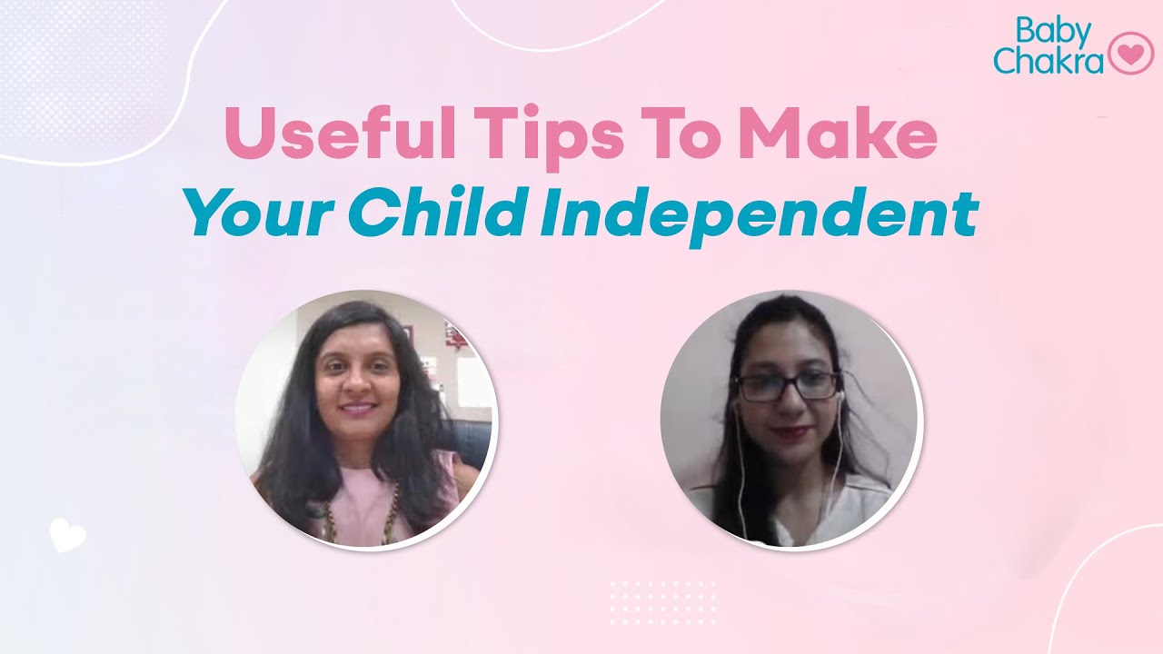 Useful Tips To Make Your Child Independent | Parenting Tips ...