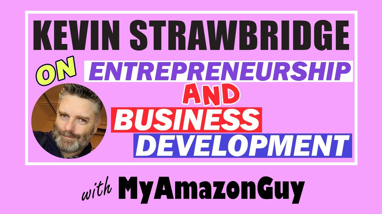 Kevin Strawbridge on Entrepreneurship and Business Development - YouTube