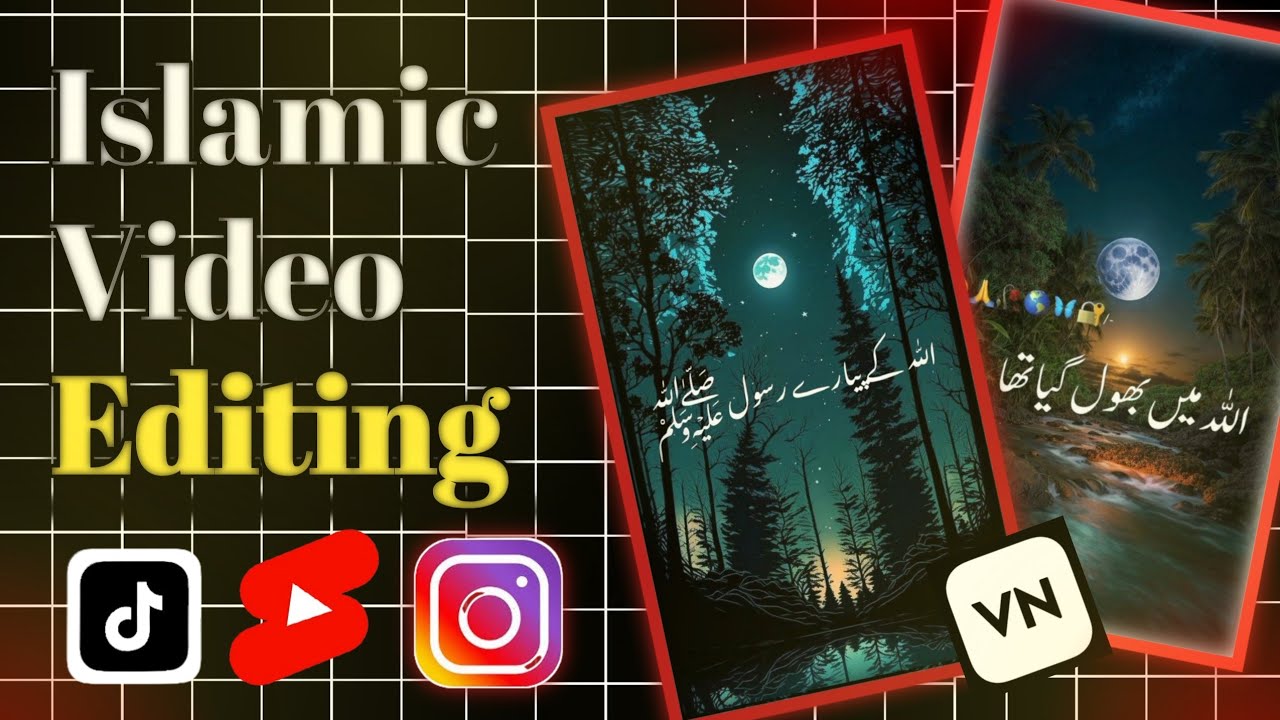 How to make Islamic Videos for you tube || Islamic Video editing in VN ...