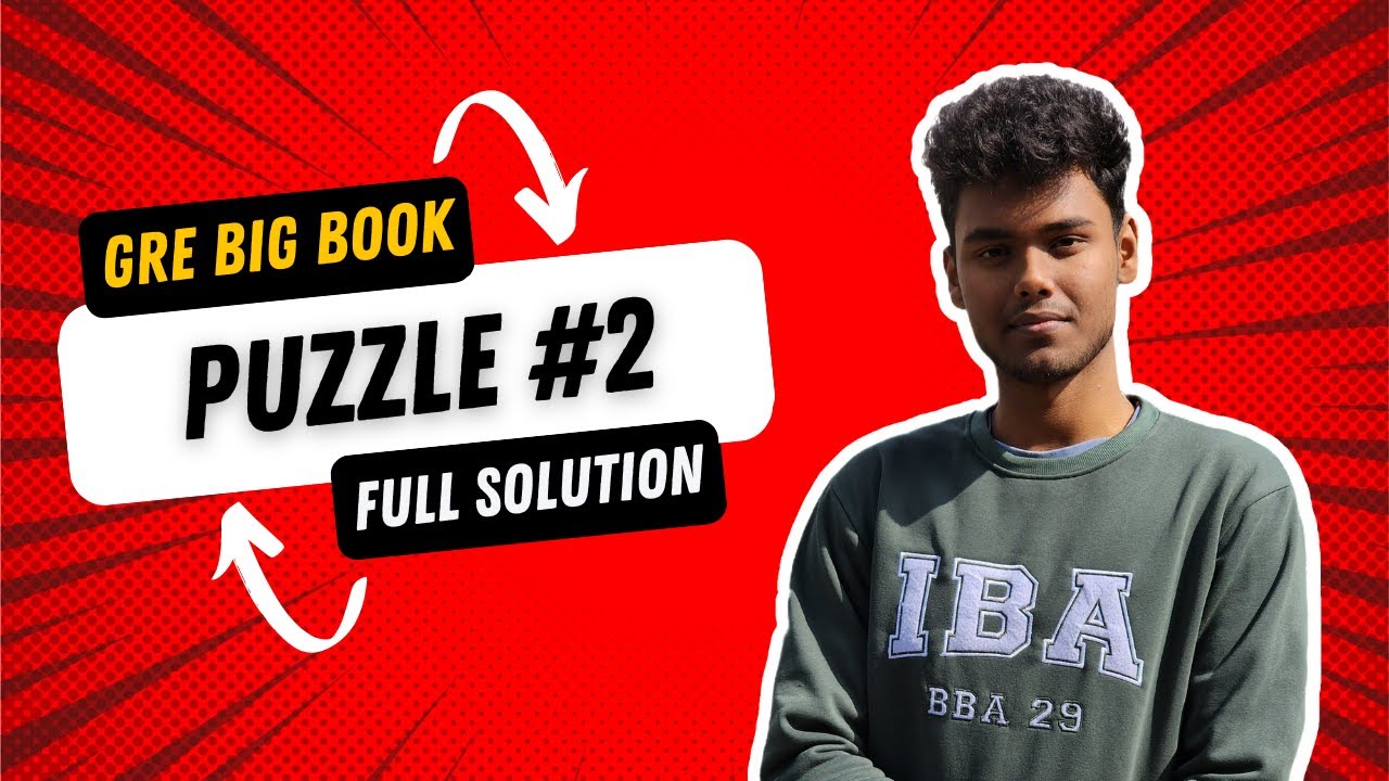 IMPORTANT Puzzle #2 Solution GRE BIG BOOK || IBA Admission || Three ...