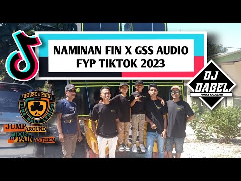 DJ NAMINAN FIN & JUMPT AROUND X GSS AUDIO - ADYPA DJ X DJ DABEL (FUNKY KALABAHI) 🔥 - YouTube