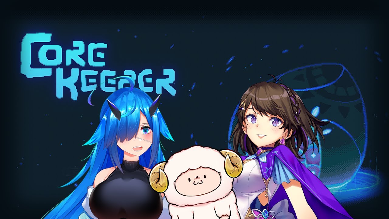 【CORE KEEPER】3人で作るコアキーパー！探検探検！！【個人Vtuber】 - YouTube