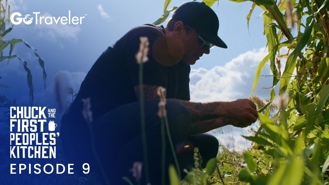 Chuck and the First Peoples' Kitchen | Episode 9 | Six Nations, Ontario ...