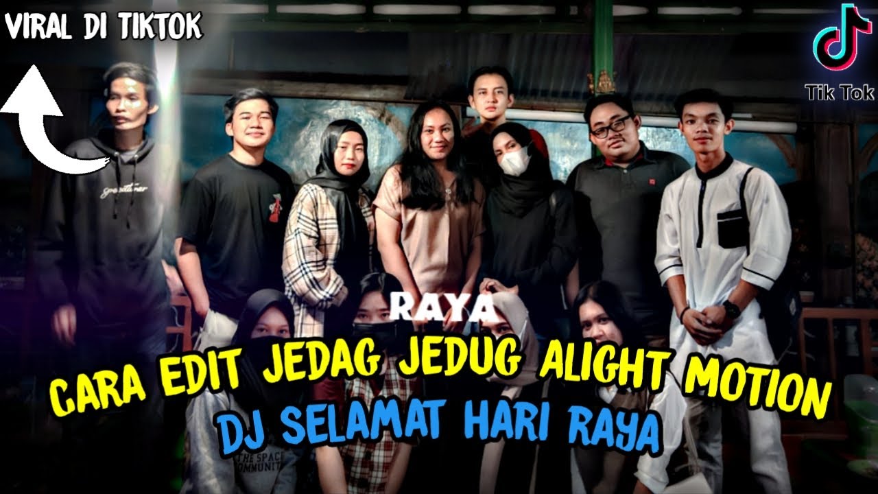 Tutorial Jedag Jedug Alight Motion || DJ Selamat Hari Raya - YouTube