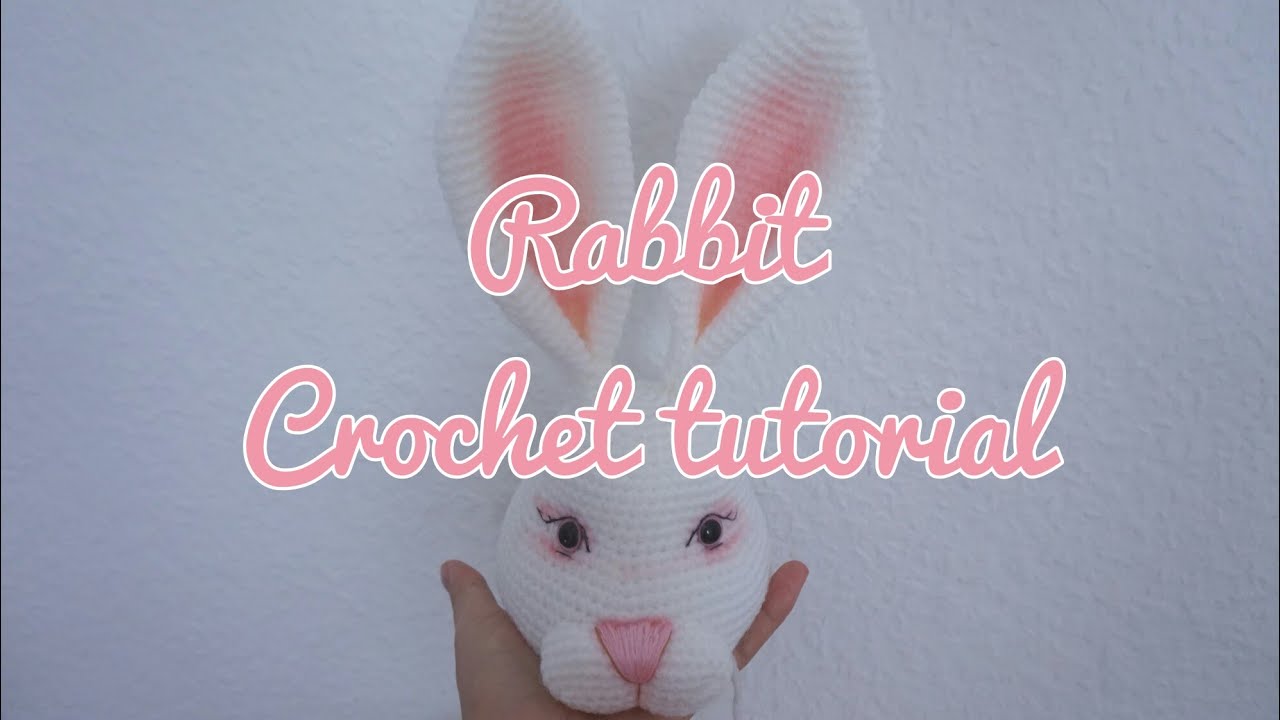 How to crochet a sweet Rabbit 🐰/ Large size Rabbit crochet - YouTube