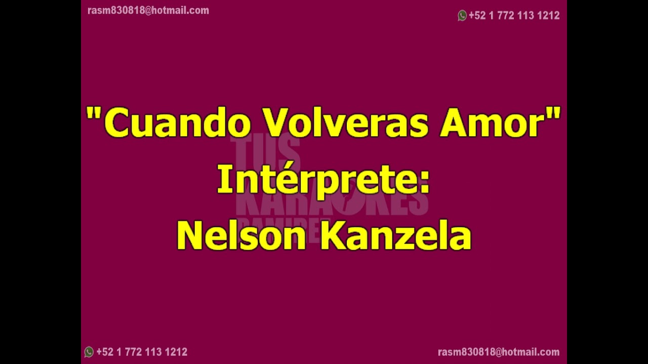 Karaoke Cuando Volveras Amor Nelson Kanzela - YouTube