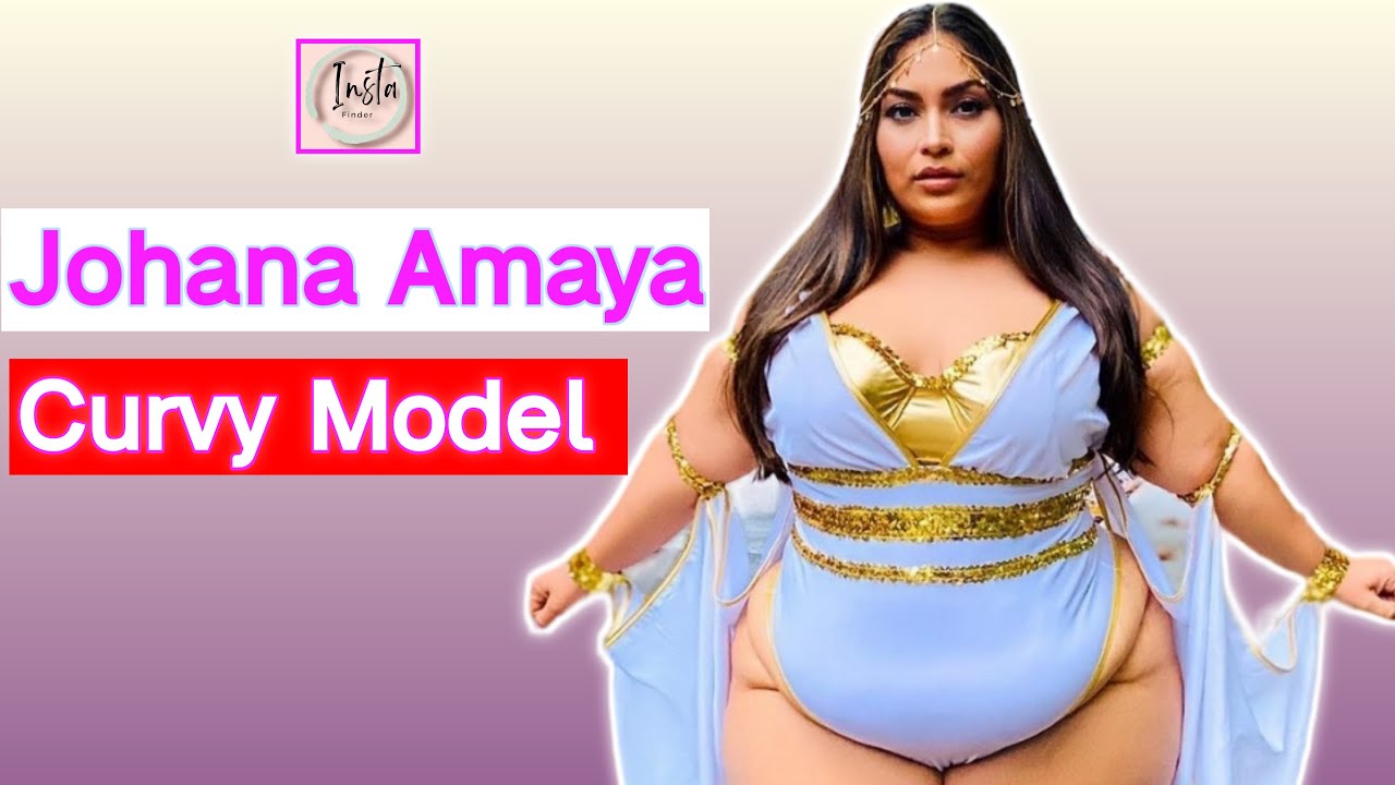 Johana Amaya 🇨🇴…| Colombia Plus Size Curvy Fashion Model | Social Media influencer | Biography ...
