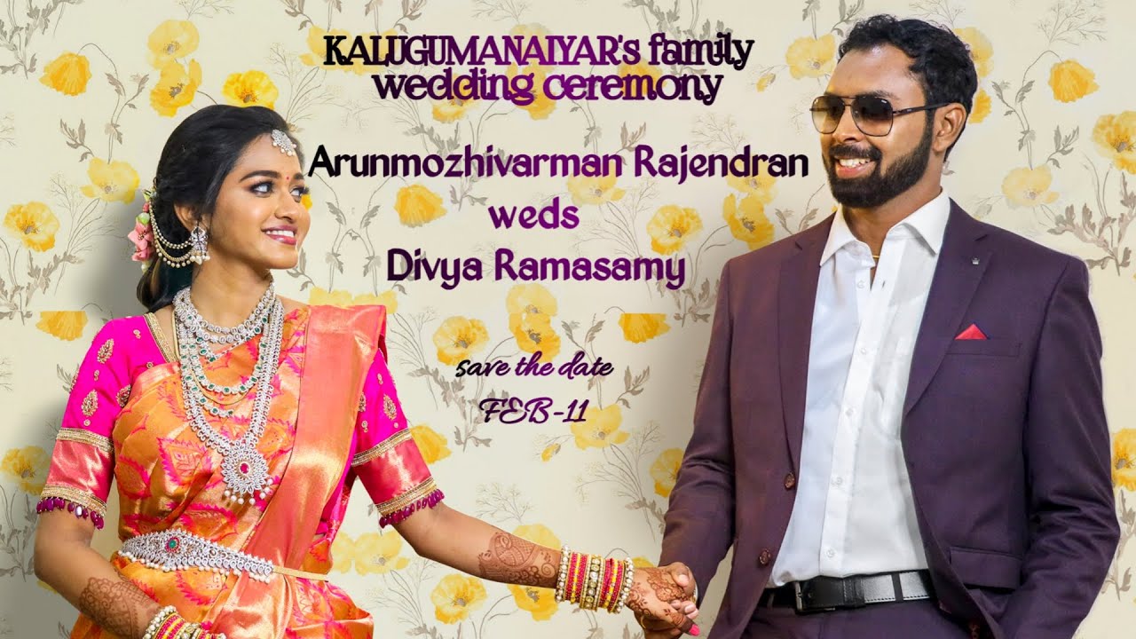 Arunmozhivarman Rajendran Weds Divya Ramasamy - YouTube