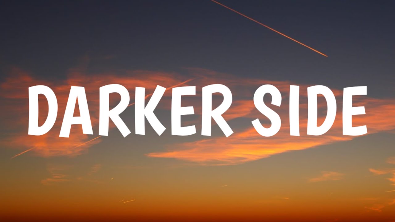 David Kushner - Darker Side (Lyrics) - YouTube