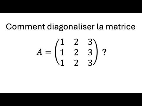 Diagonaliser une matrice 3×3 (2) - YouTube