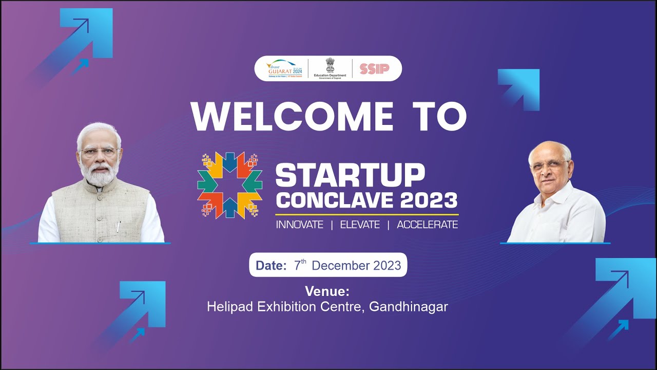 Live - The Pre-Vibrant Gujarat event,StartUp Conclave 2023. Innovate | Elevate | Accelerate ...