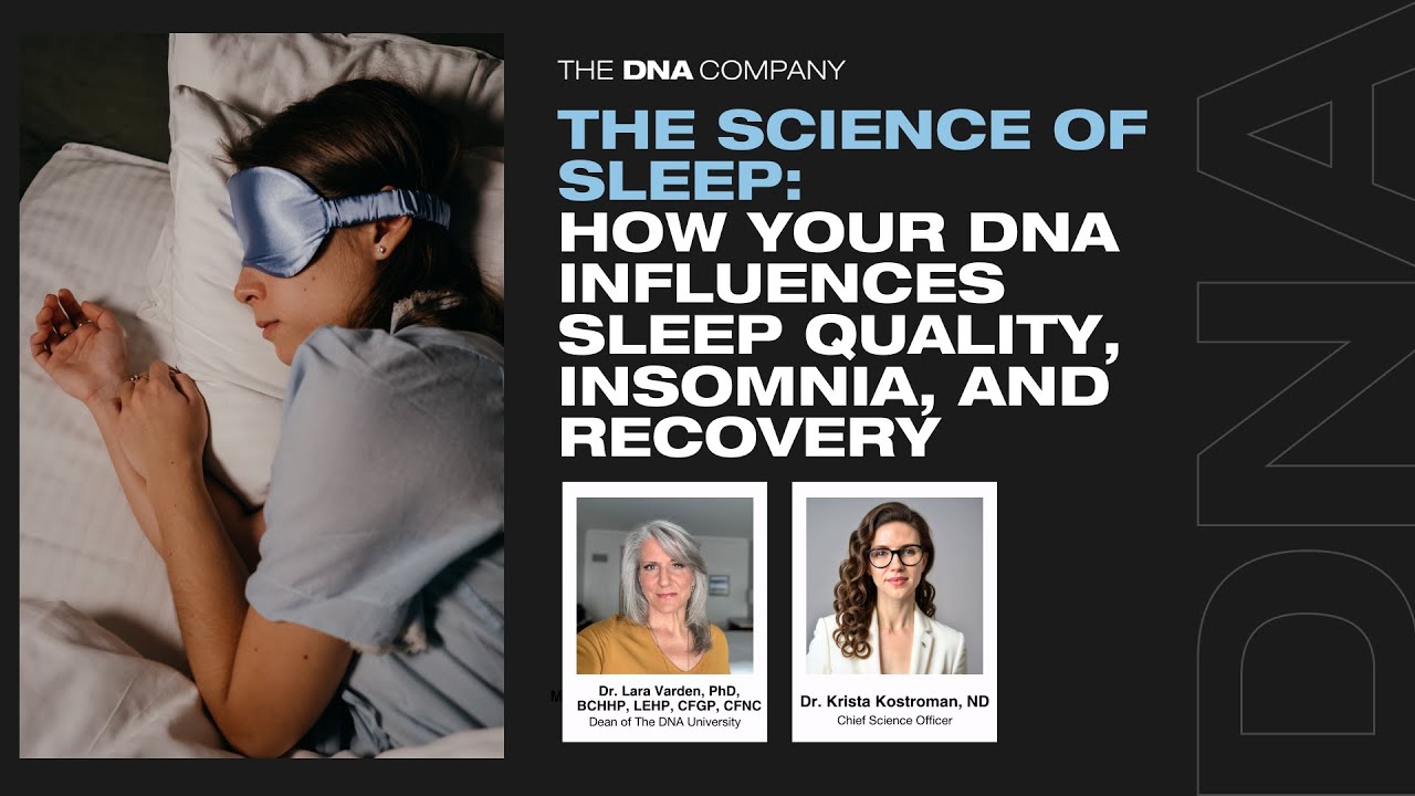 The Science of Sleep: How Your DNA Influences Sleep Quality, Insomnia ...
