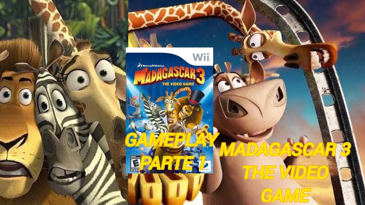 MADAGASCAR 3: THE VIDEO GAME EN ESPAÑOL GAMEPLAY PARTE 1 DE LA HISTORIA ...