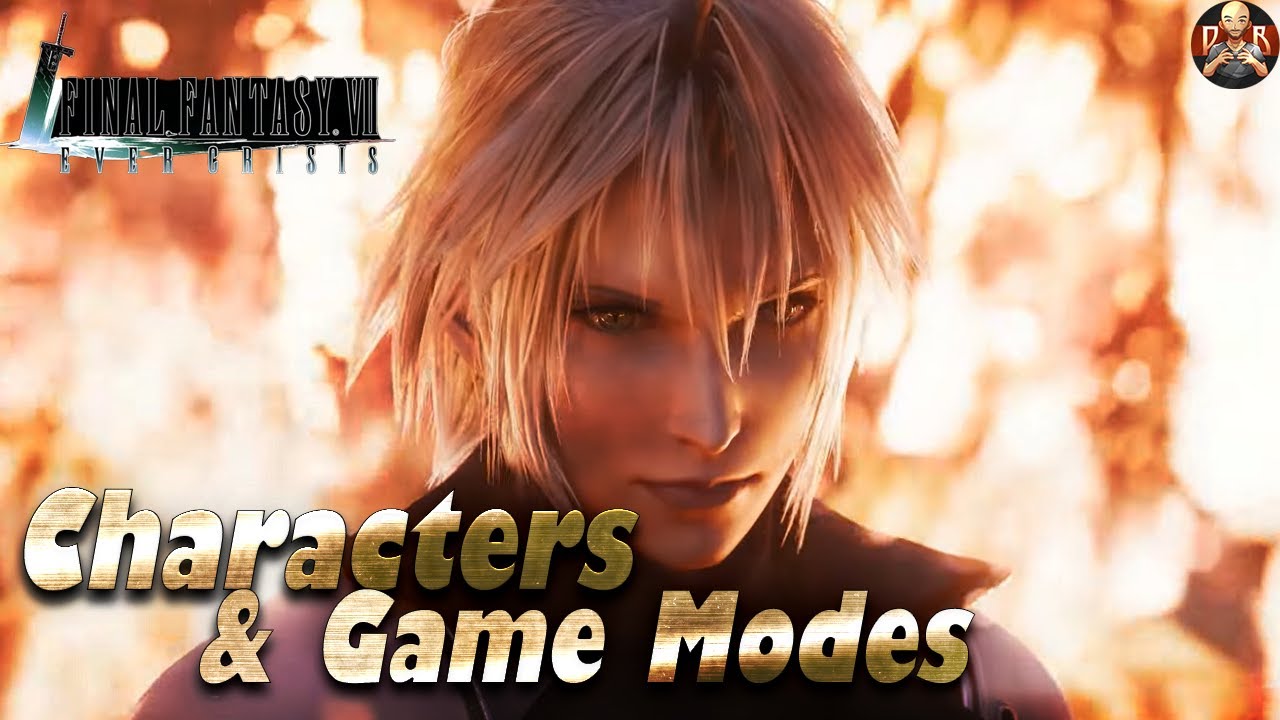 FF7 Ever Crisis - Introduction to the characters, different modes, gear ...