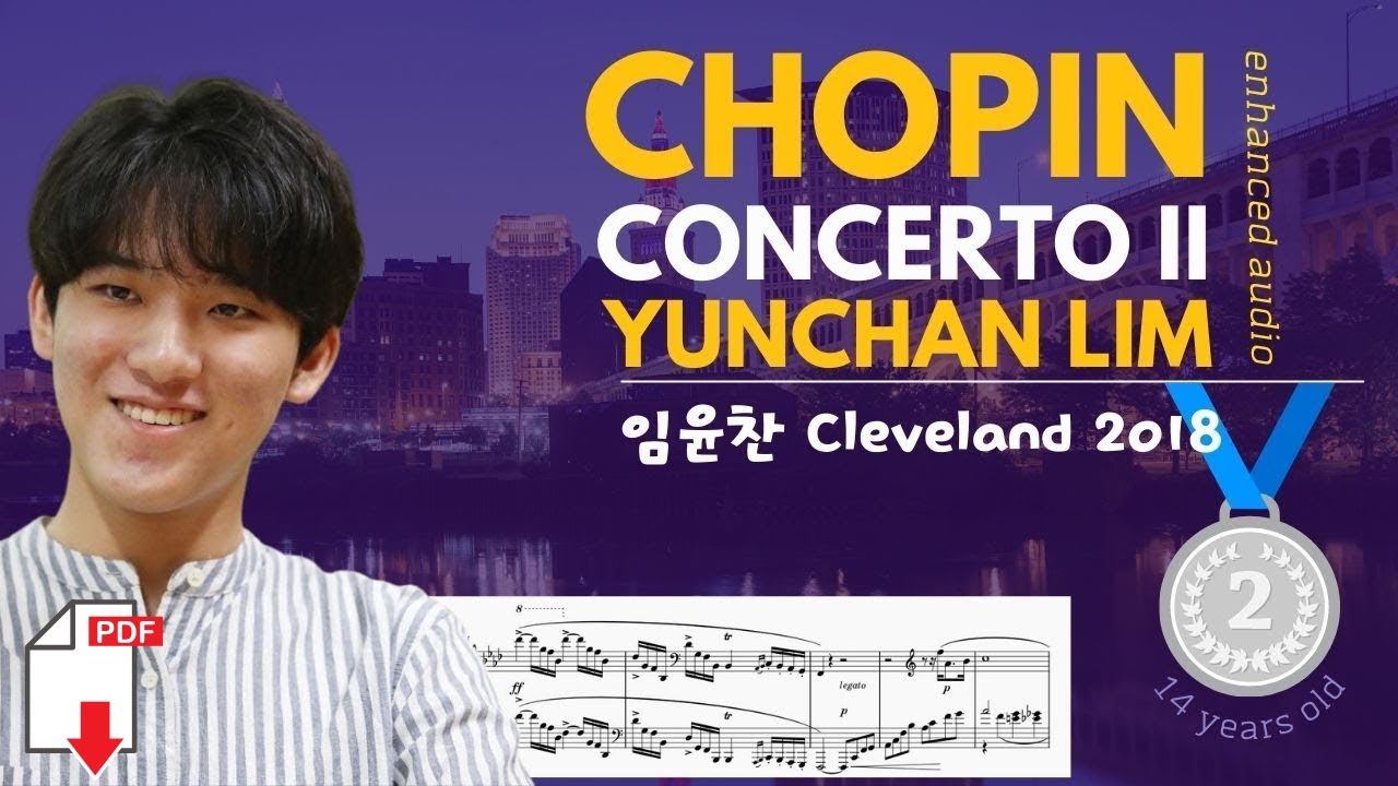 CHOPIN 2 Concerto - YUNCHAN LIM - Cleveland Competition 2018 - enhanced ...