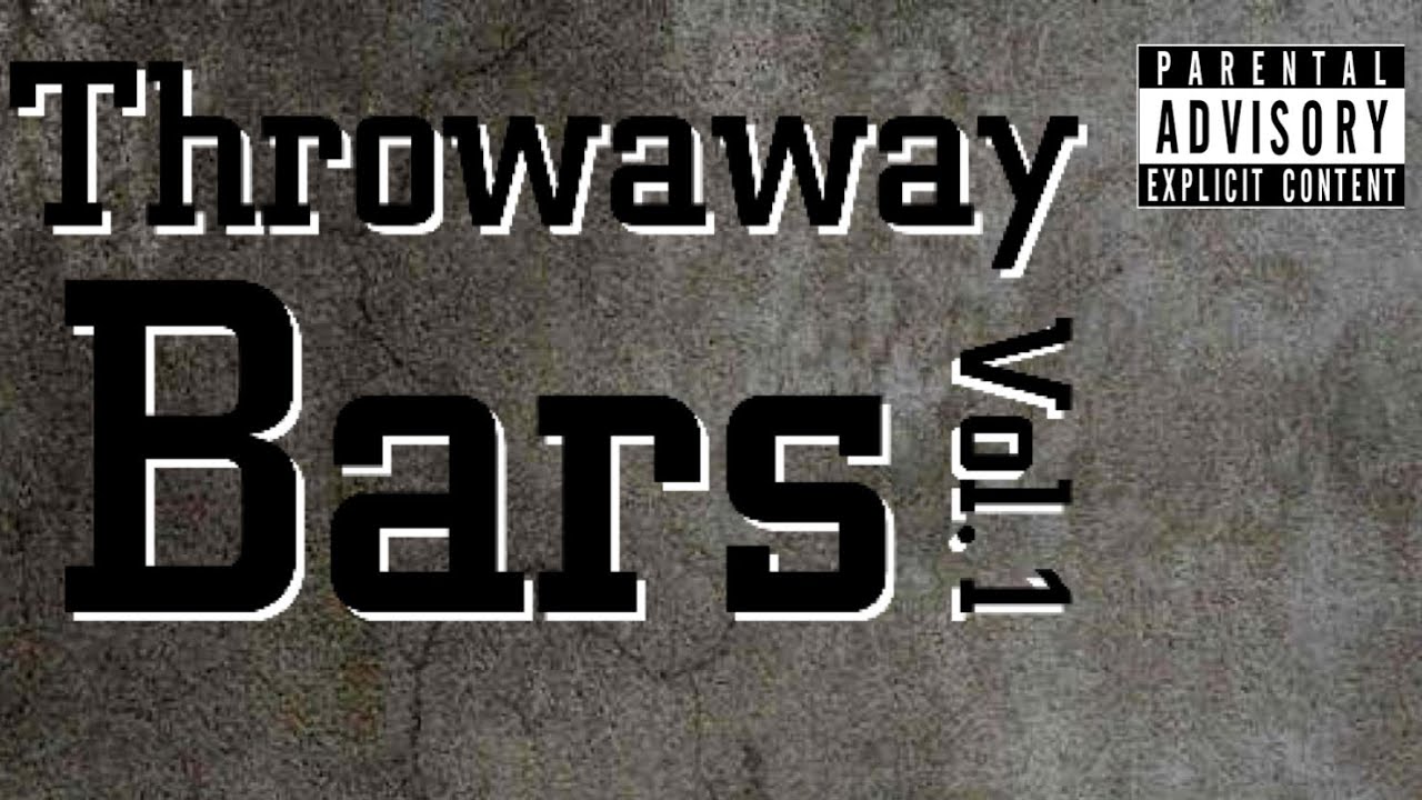 THROWAWAY BARS VOL.1 - YouTube