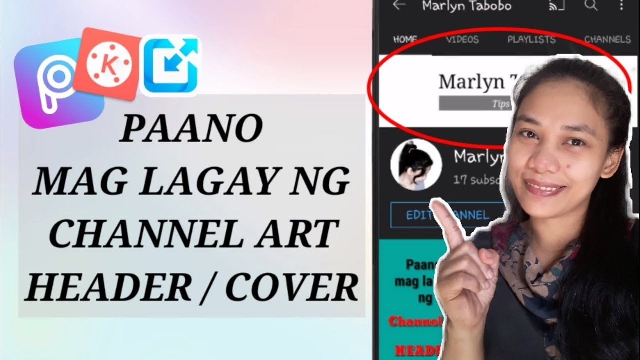 PAANO MAG LAGAY NG CHANNEL ART HEADER | COVER SA YOUTUBE | Marlyn Tabobo - YouTube