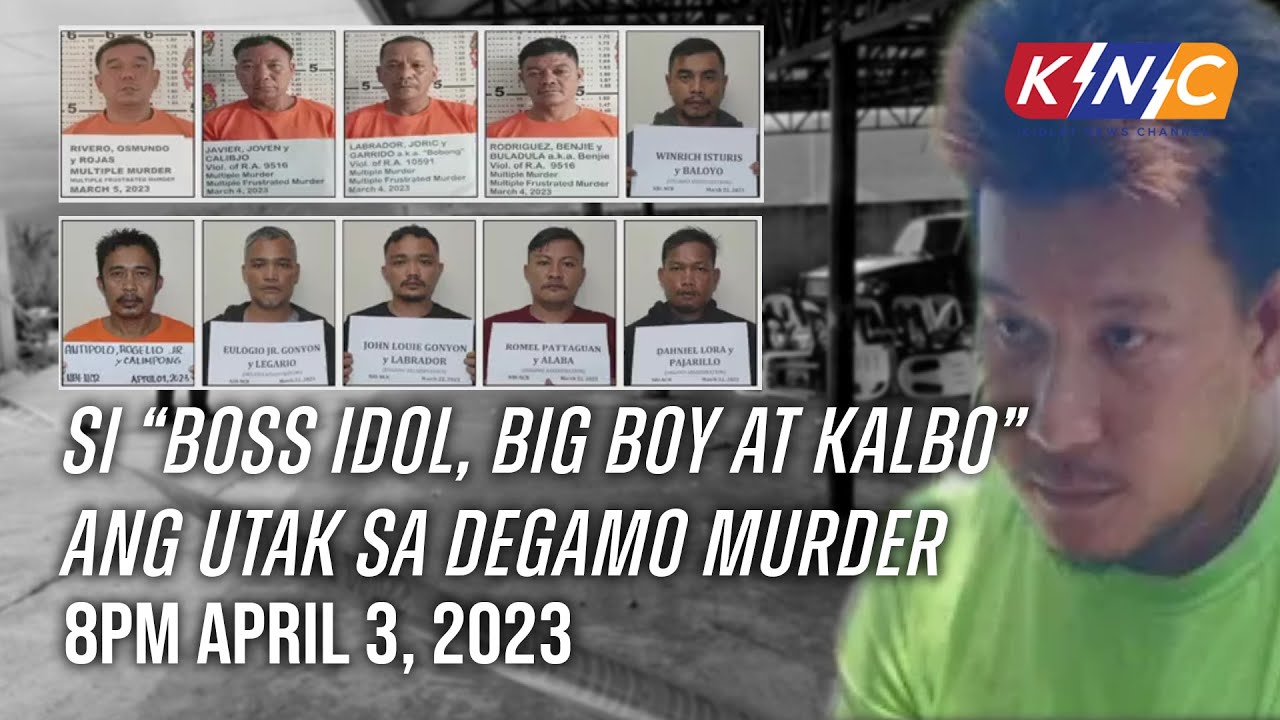 Si “Boss Idol, Big Boy at Kalbo” Ang Utak sa Degamo Murder | Kidlat ...