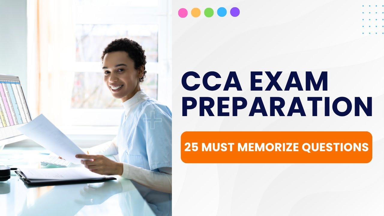 CCA Exam Preparation 2025 - Certified Coding Associate Mock Test (25 ...