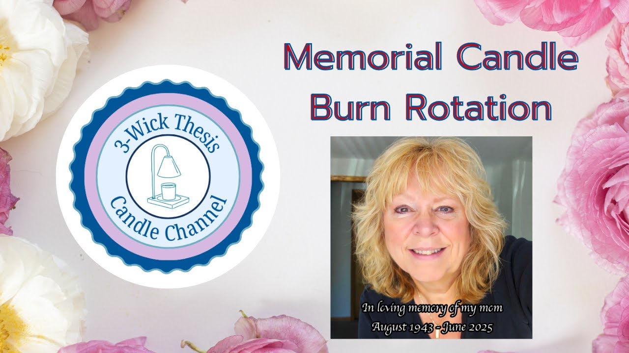 🦋 Memorial Candle Burn Rotation | In Loving Memory of My Mom on Her ...