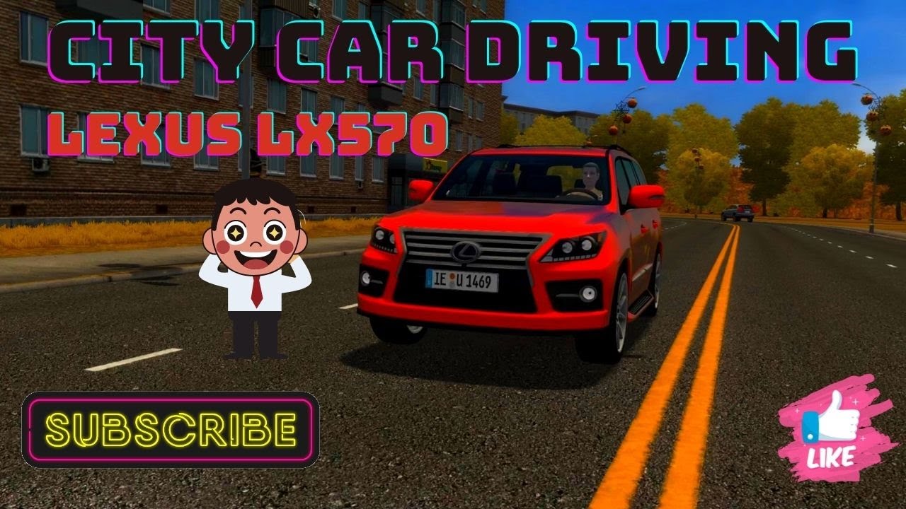 City Car Driving - LEXUS LX570 - Fast Driving - YouTube