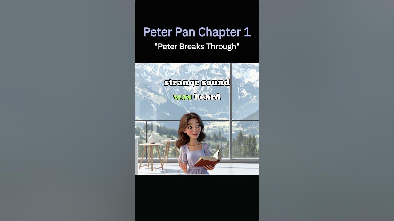 Peter Pan Chapter 1 • 60 Second Classic Story | Calm Reading - YouTube