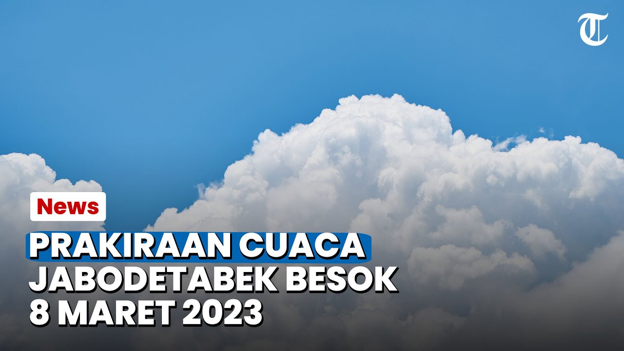 Prakiraan Cuaca Jabodetabek Rabu 8 Maret 2023, Bogor Hujan Sedang pada ...