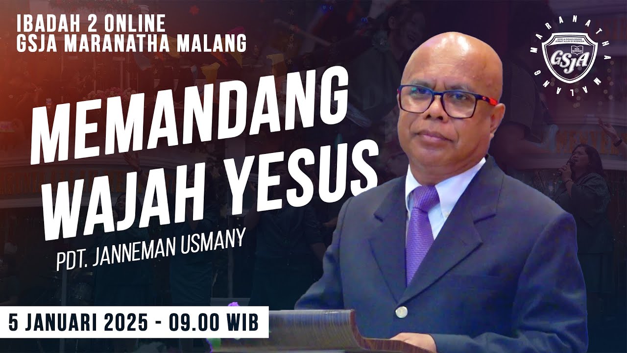 MEMANDANG WAJAH YESUS - Pdt. Janneman Usmany | Ibadah 2 Online GSJA ...