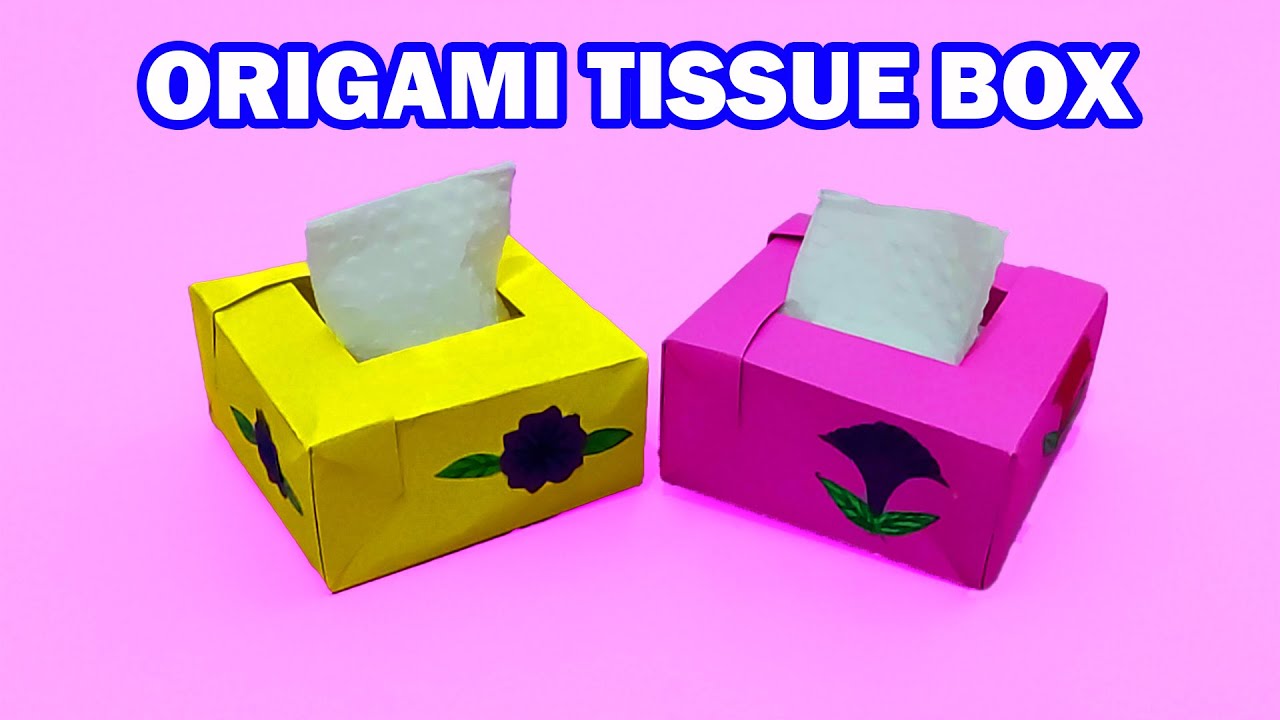 Origami Paper Tissue Box | How to make a paper tissue box - YouTube