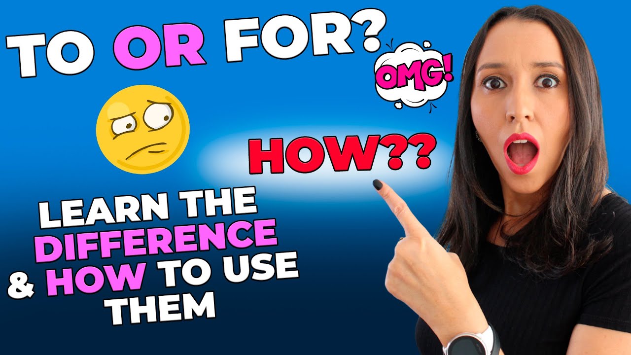 Grammar in Use - Learn the Difference Between TO and FOR in English ...