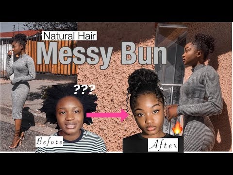 PERFECT MESSY BUN ON NATURAL TYPE 4 HAIR [No Gel] | A BADDIE NATURAL ...