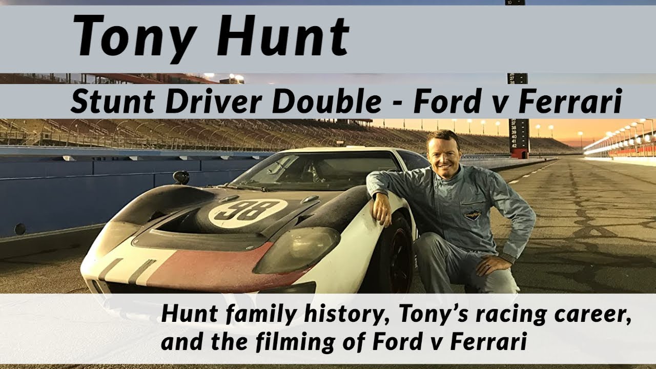 Ford v Ferrari Stunt Driver Double Tony Hunt Interview - YouTube
