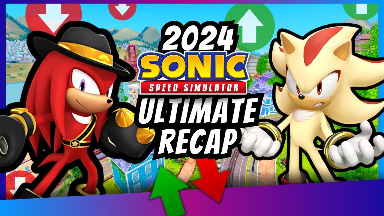 🎉Sonic Speed Simulator Best & Worst Updates | REWIND 2024 - YouTube