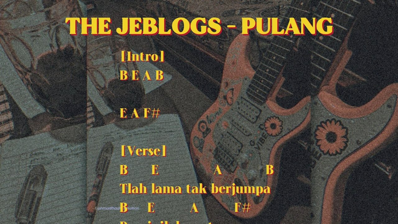THE JEBLOGS - PULANG (CHORD) - YouTube