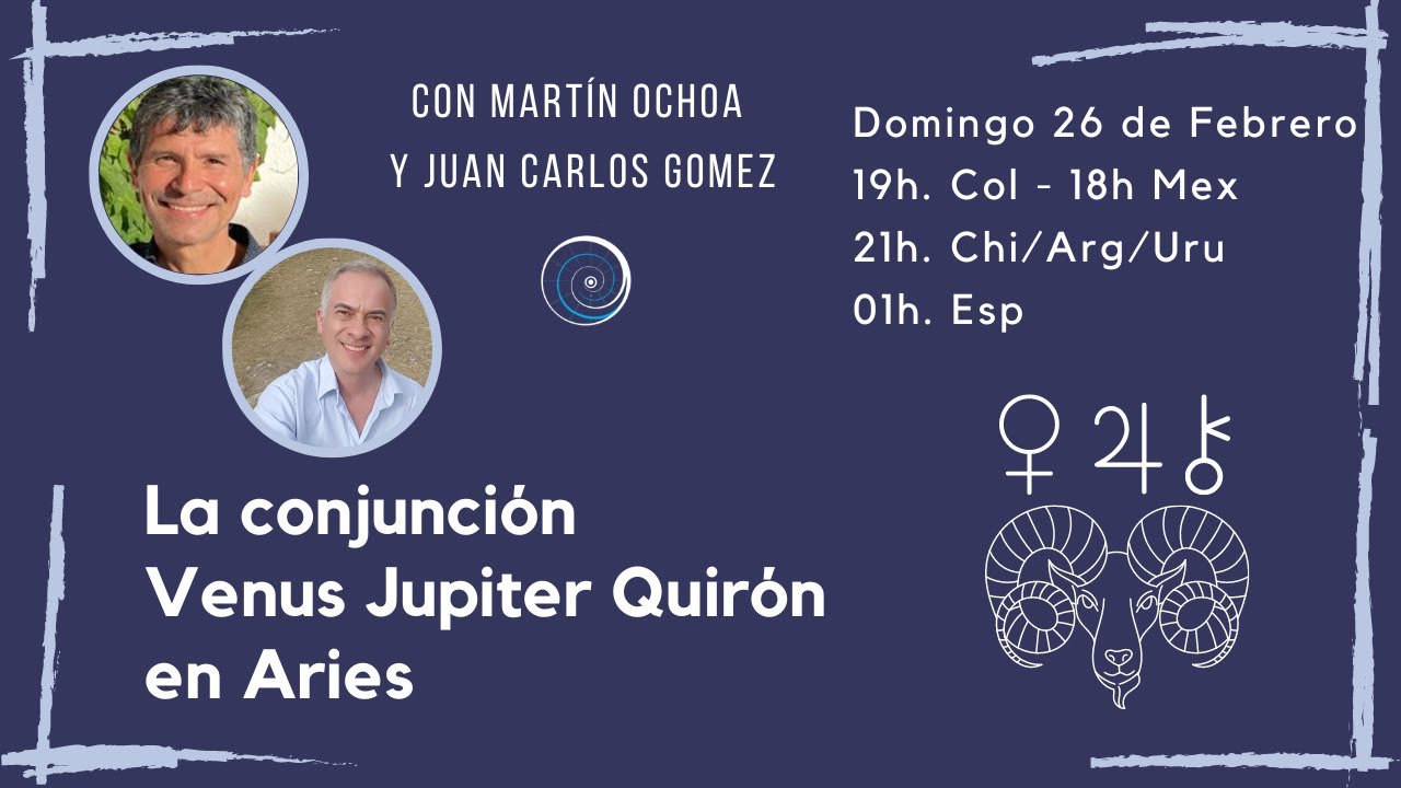 La conjunción Venus Júpiter Quirón en Aries 2023 con Martín Ochoa - YouTube