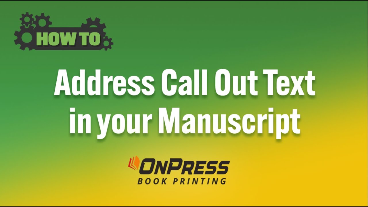 How to Address Call Out Text in your Manuscript - YouTube