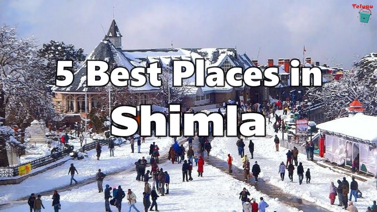 5 Best places to Visit in Shimla | Shimla Tourist Places | Himachal ...