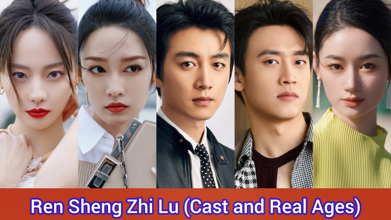 Ren Sheng Zhi Lu (2023) | Cast and Real Ages | Chen Xiao, Li Qin, Zhang Jia Ni, . | Miles to Go ...