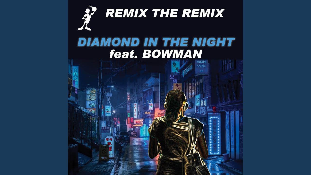 Diamond in the Night (feat. Bowman) - YouTube