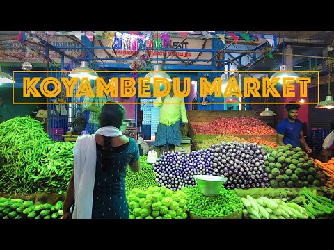 KOYAMBEDU VEGETABLE MARKET - KOYAMBEDU MARKET - KOYAMBEDU - YouTube