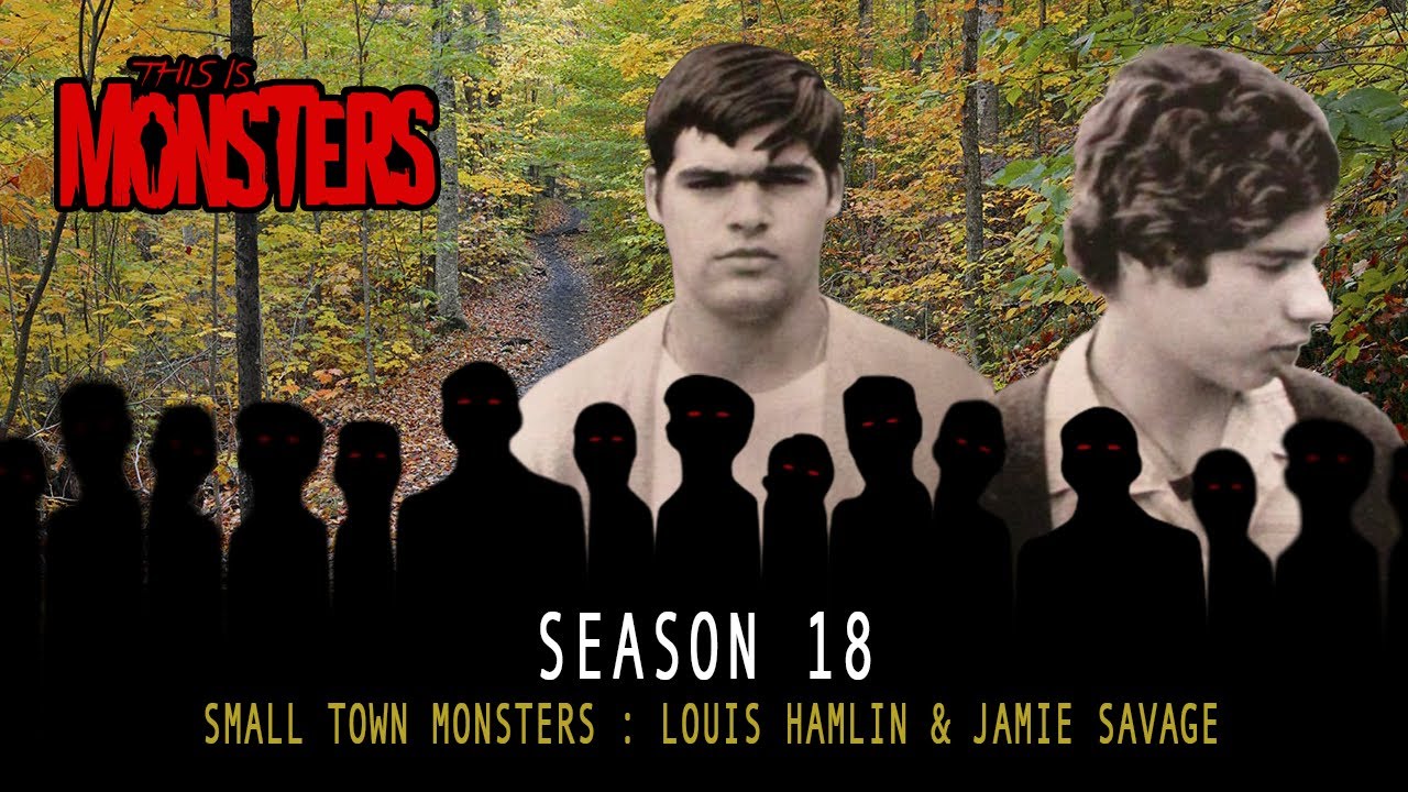 Small Town Monsters : Louis Hamlin & Jamie Savage - YouTube