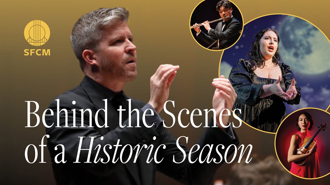 Inside the Making of SFCM’s Historic 2025 Season - YouTube