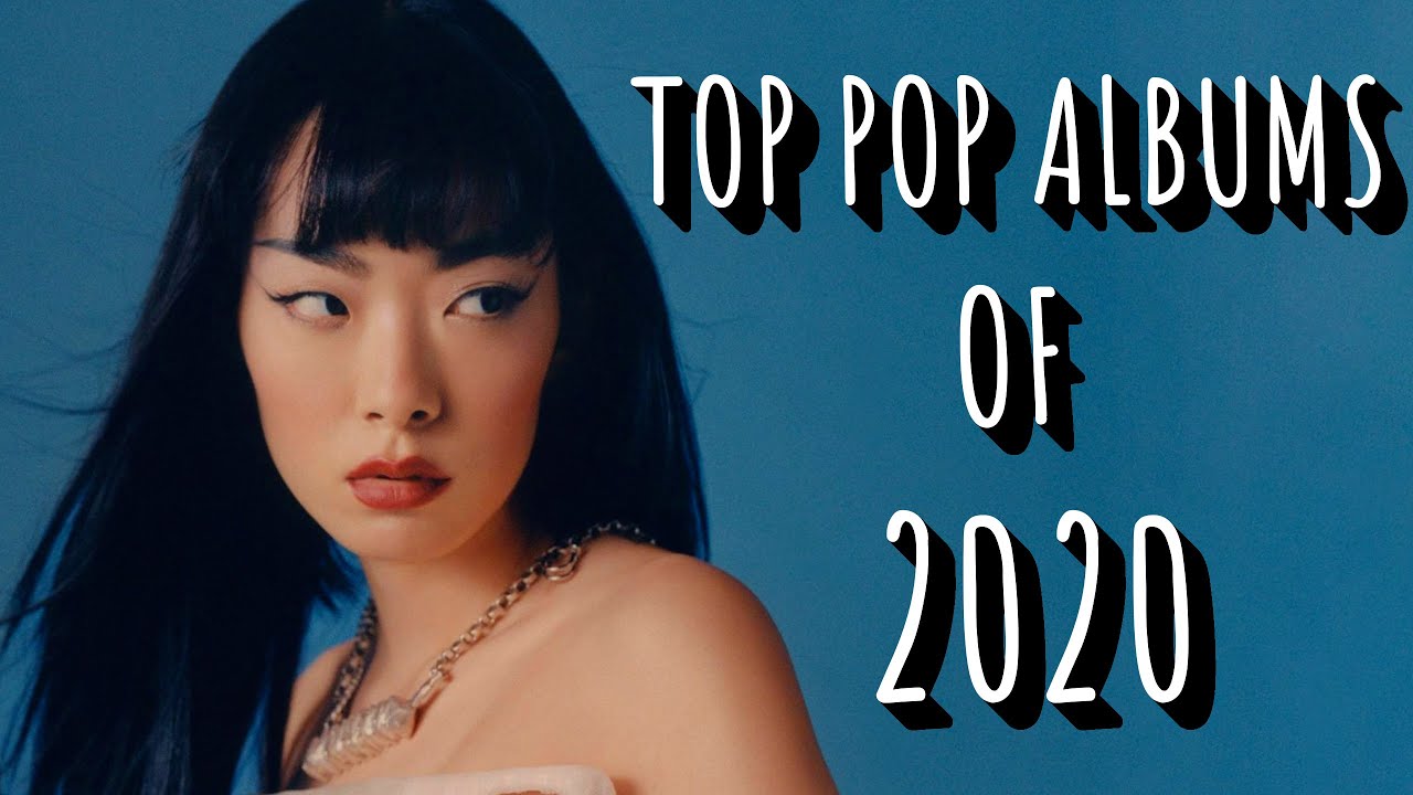 The Top Pop Albums of 2020 - YouTube