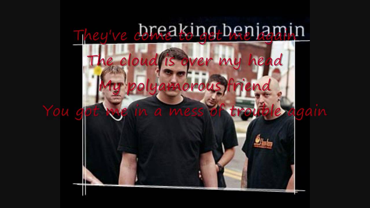 Breaking Benjamin-Polyamorous (With Lyrics) - YouTube