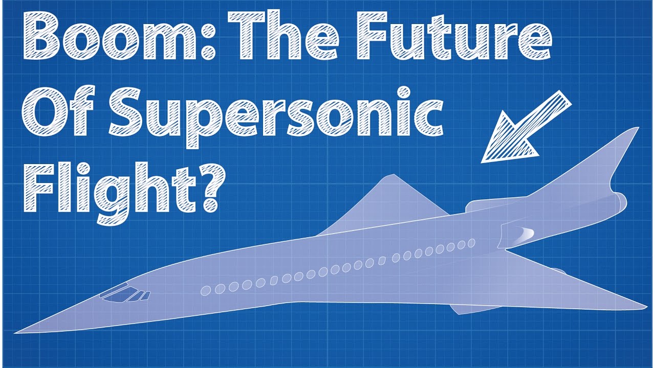 The Future of Supersonic Flight